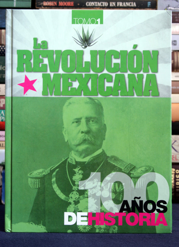 La Revolucion Mexicana Historia Aniversario Revolución Mexicana:
