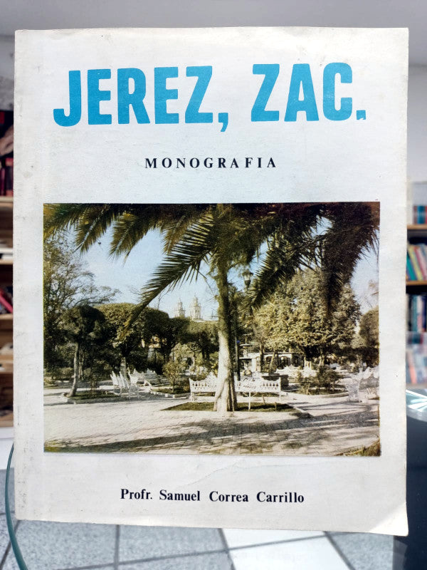 Jerez, Zac. Monografía – El Árbol, librería de uso