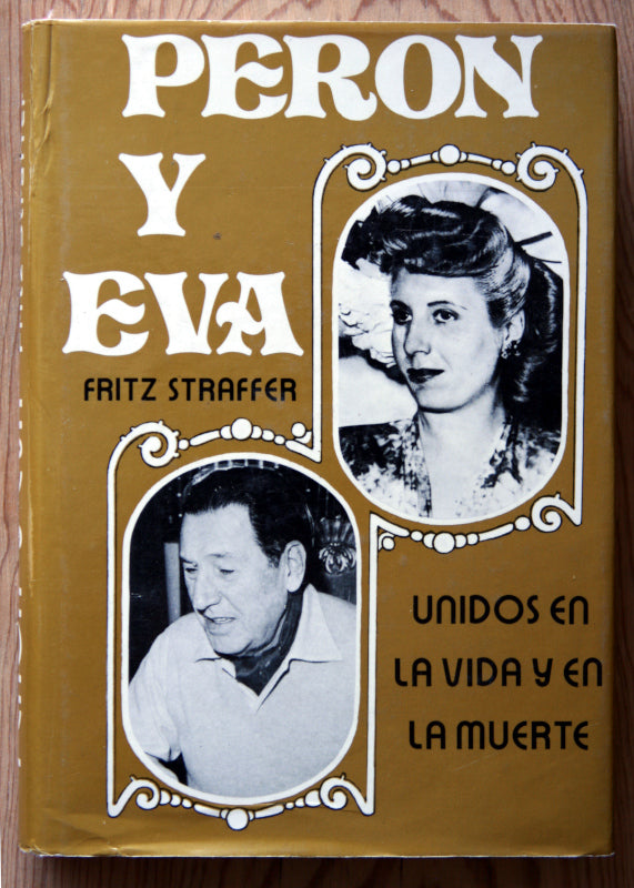 Perón y Eva: Unidos en la vida y en la muerte – El Árbol, librería de uso